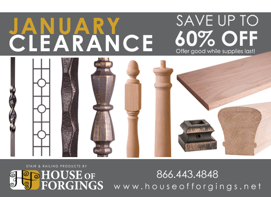 January Clearance | House of Forgings | Stair and Railing Products